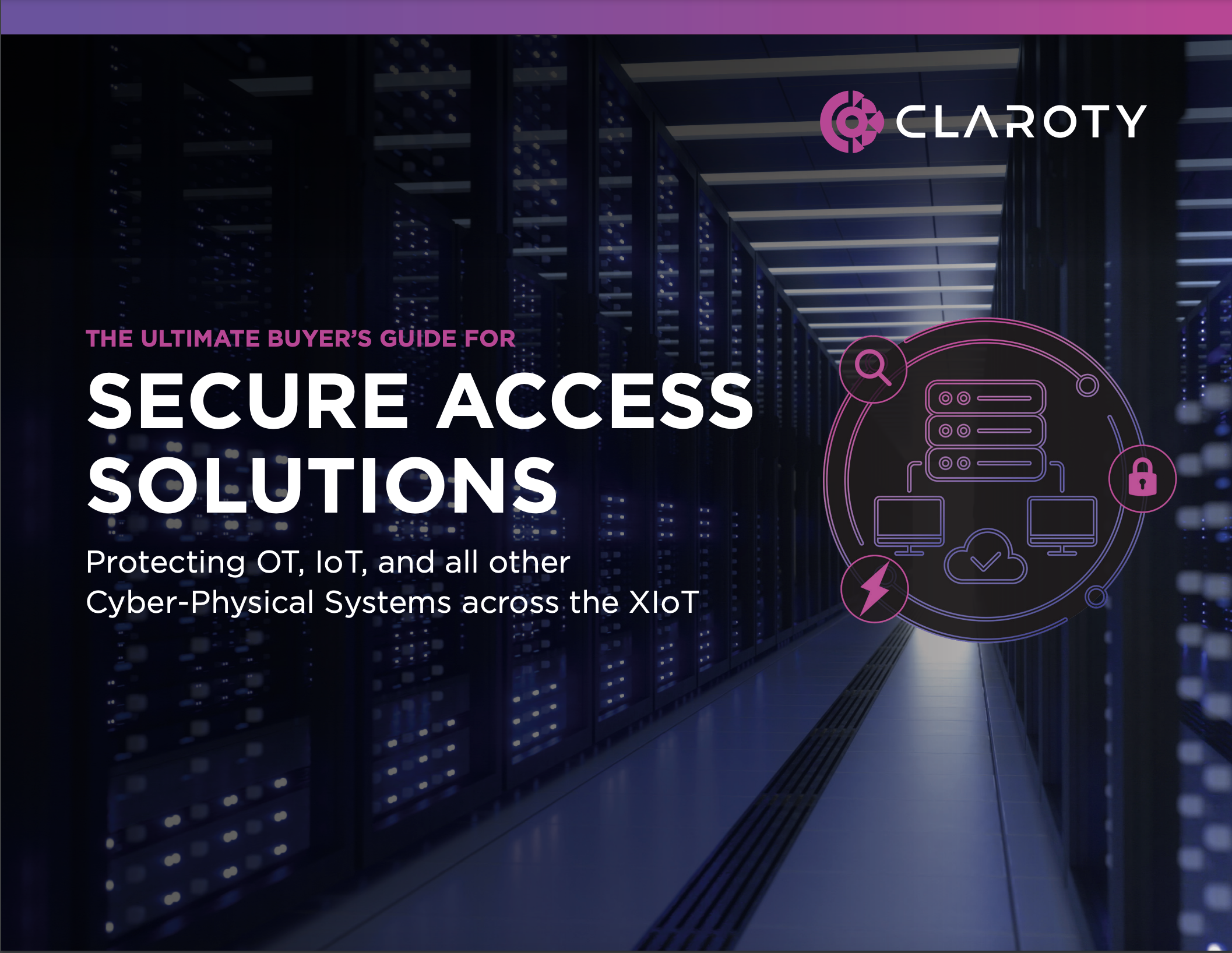 The Ultimate Buyer’s Guide for Secure Access Solutions | Claroty