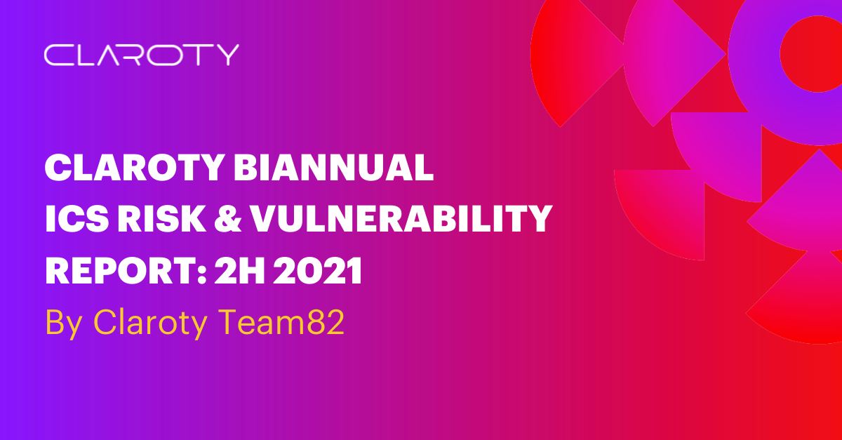 ICS Vulnerability Disclosures Grew 110% Over Last Four Years | Claroty