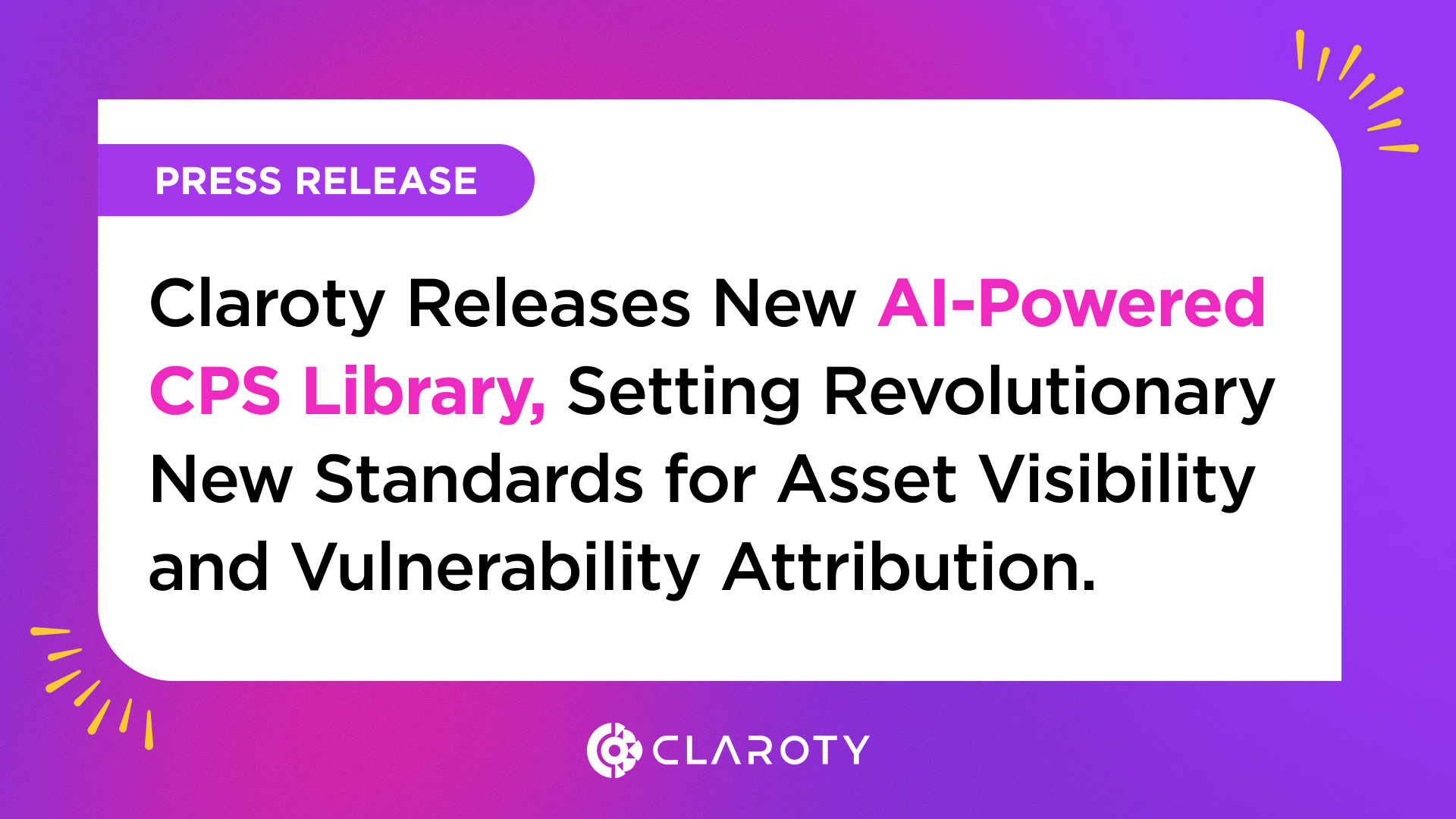 Claroty Releases New AI-Powered CPS Library, Setting Revolutionary New ...
