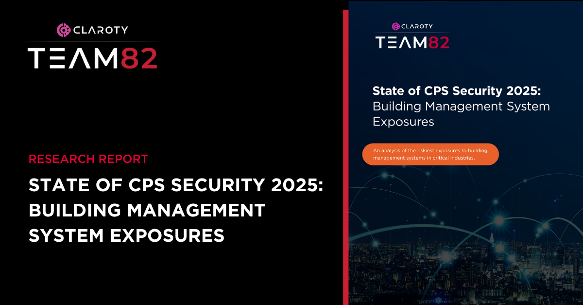 State of CPS Security 2025: Building Management System Exposures | Claroty