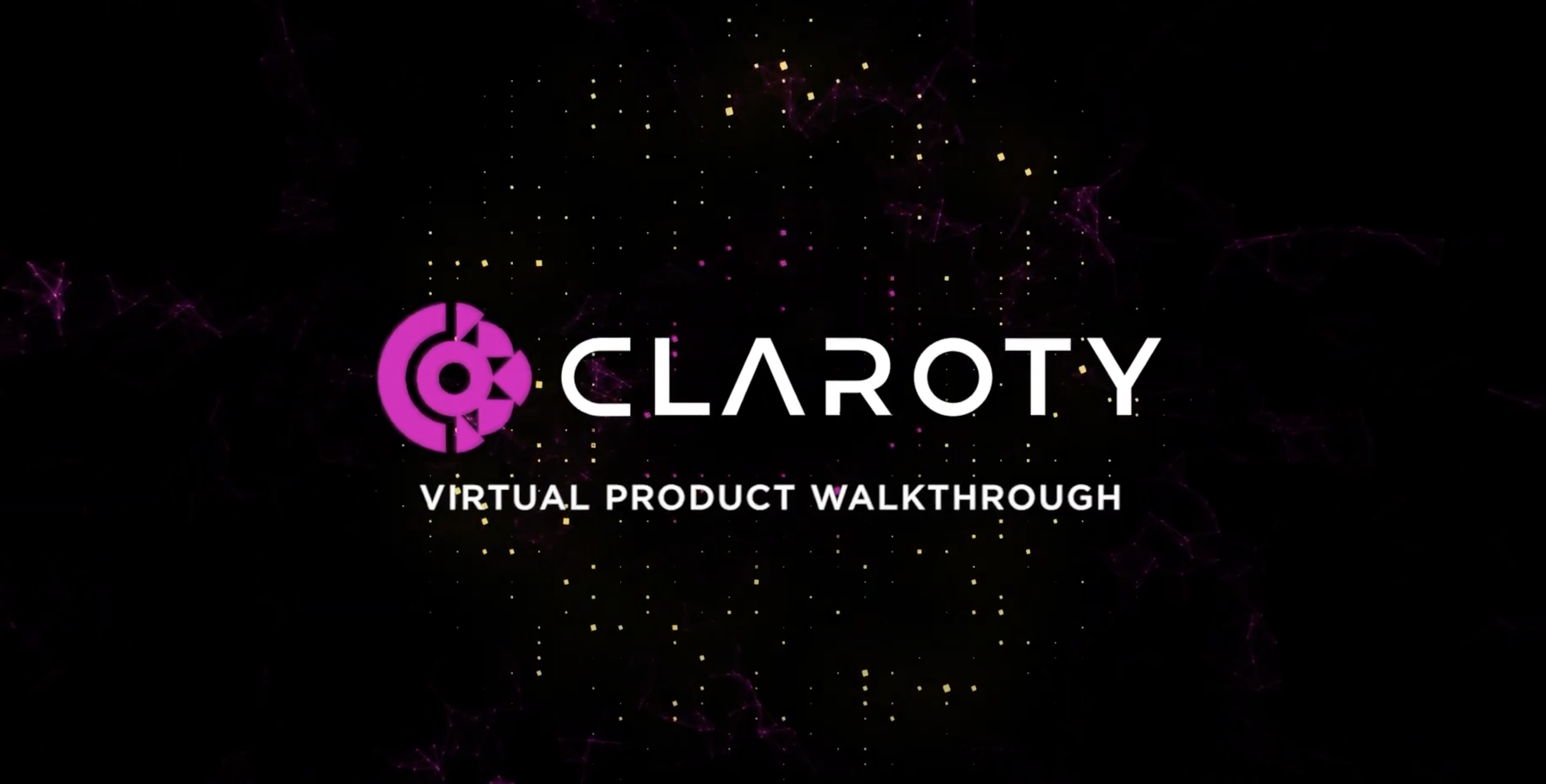 Product Walkthroughs for Healthcare | Claroty